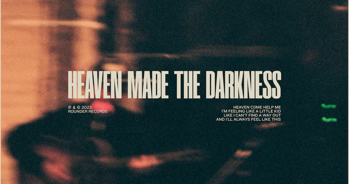 Ruston Kelly unveils Heaven Made the Darkness – High Fives & Stage Dives